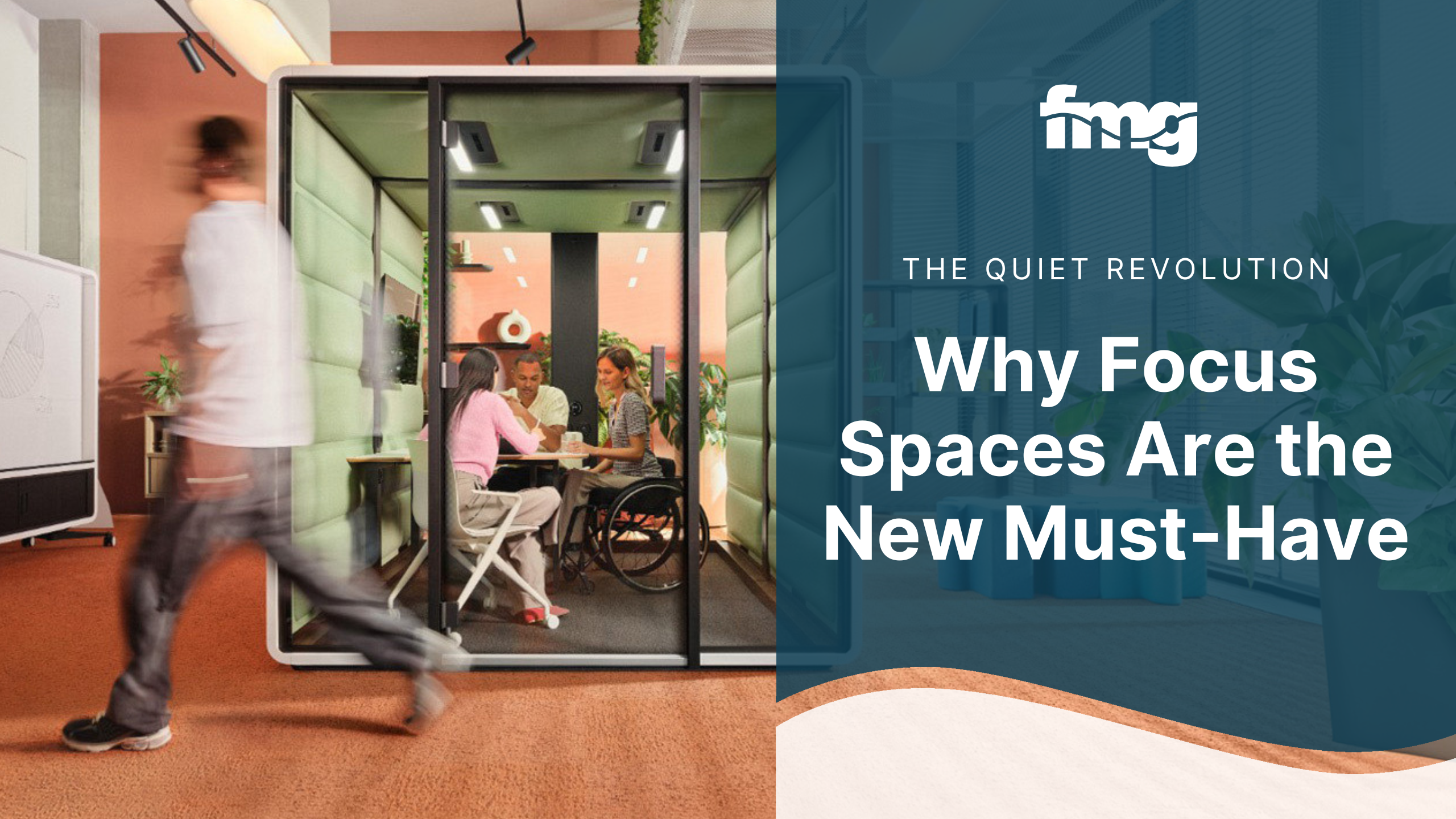 Focus Spaces the New Must-Have | FMG